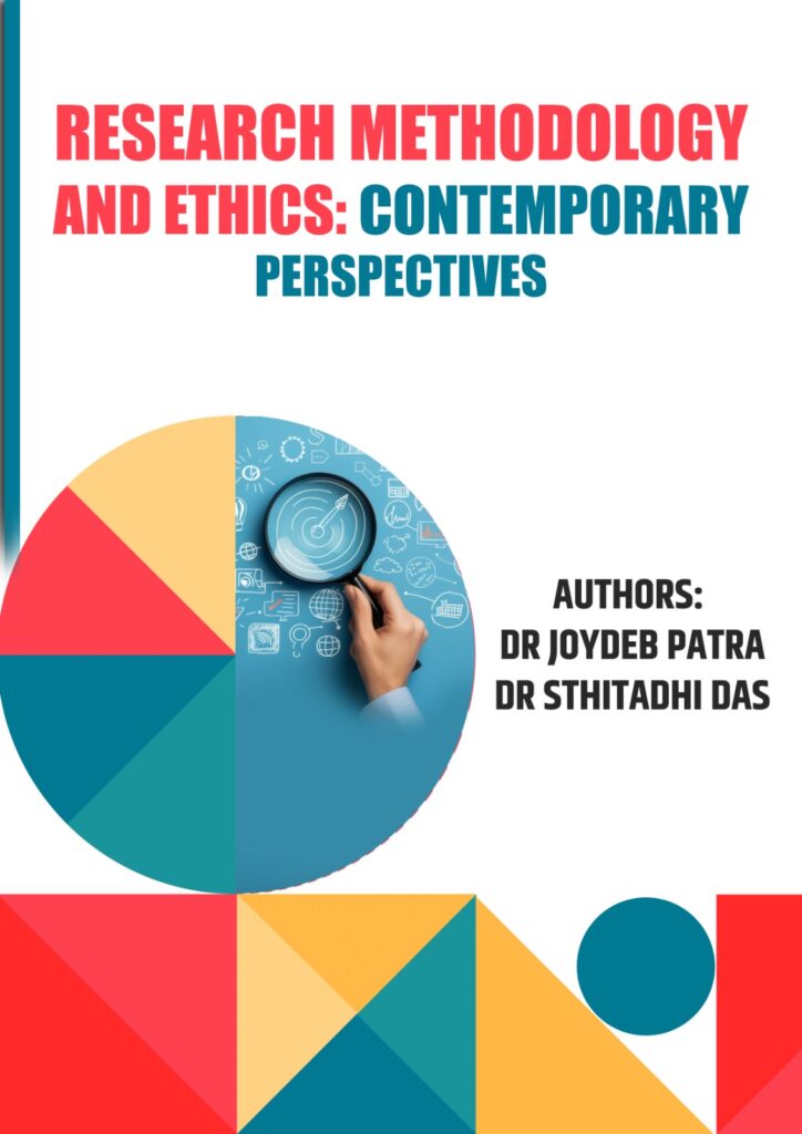 RESEARCH METHODOLOGY AND ETHICS: CONTEMPORARY PERSPECTIVES - STRPublication